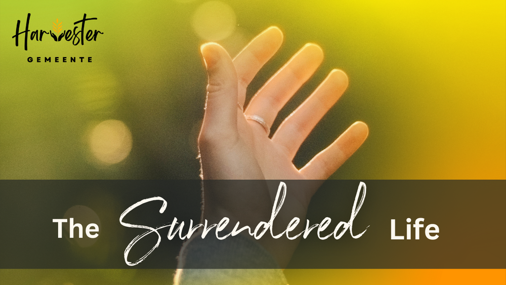 The Surrendered Life