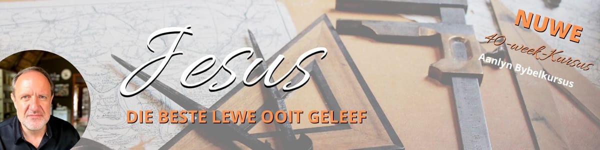 Jesus, die beste lewe ooit geleef